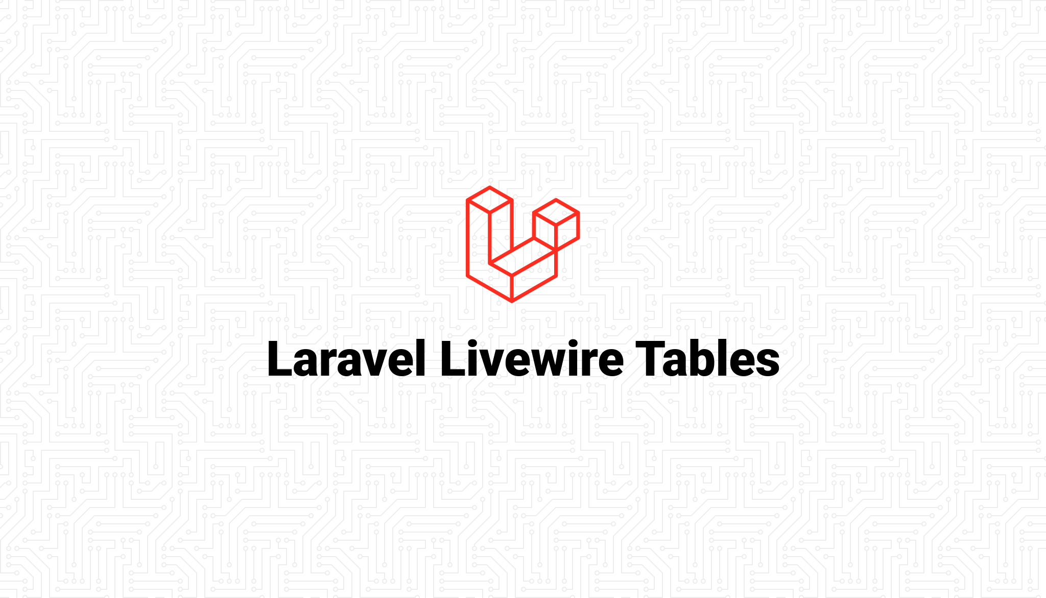 GitHub - rappasoft/laravel-livewire-tables: A dynamic table component for Laravel Livewire
